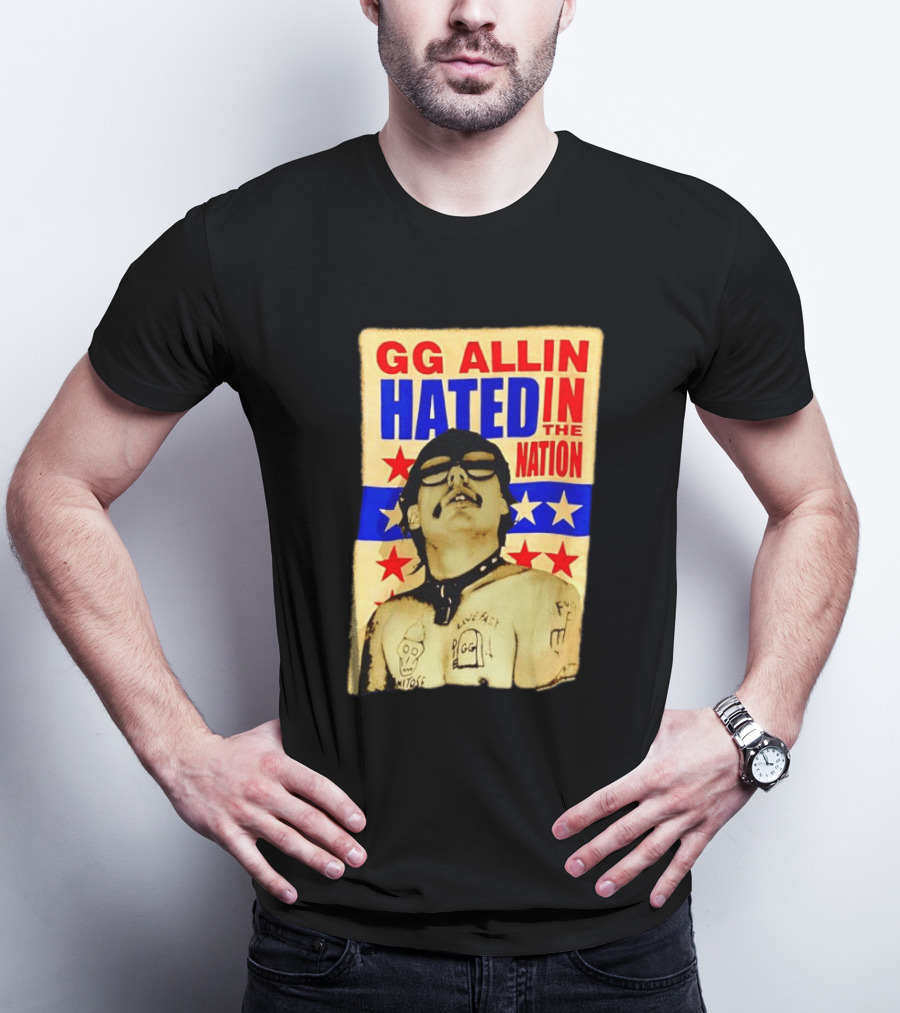 GG Allin Hated In The Nation Live Fast Tattoo Stars T-Shirt