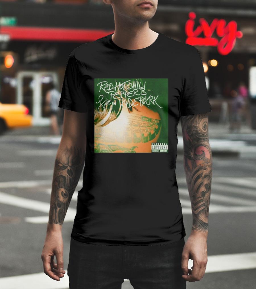 Red Hot Chili Peppers Live In Hyde Park Tattoo Cover Explicit Content T-Shirt