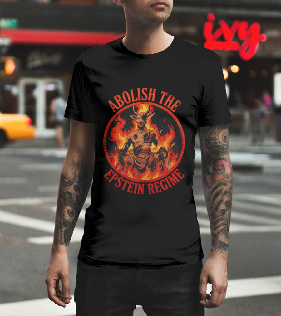 Abolish The Epstein Regime Goat Demon In Flames T-Shirt