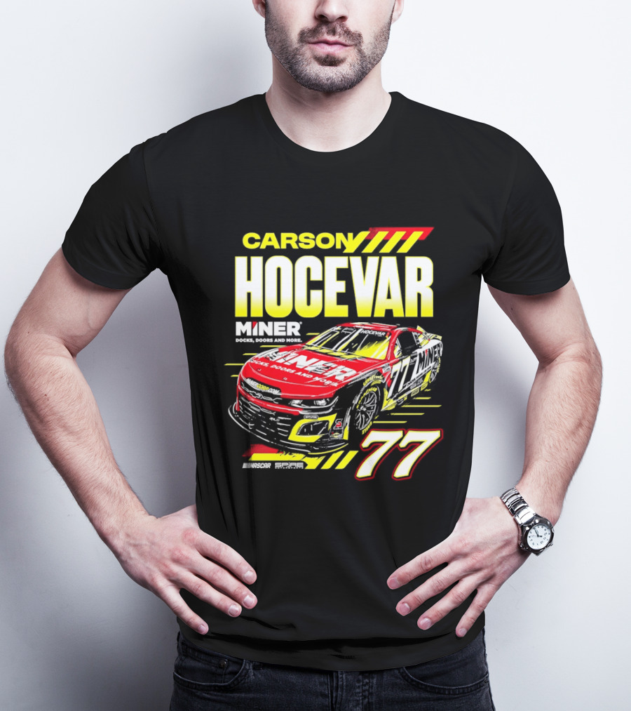 Carson Hocevar No 77 Miner Chevrolet Camaro ZL1 Spire Motorsports Racing T-Shirt