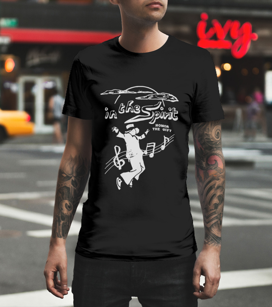 In The Spirit Honor The Gift Dancing Music Notes T-Shirt