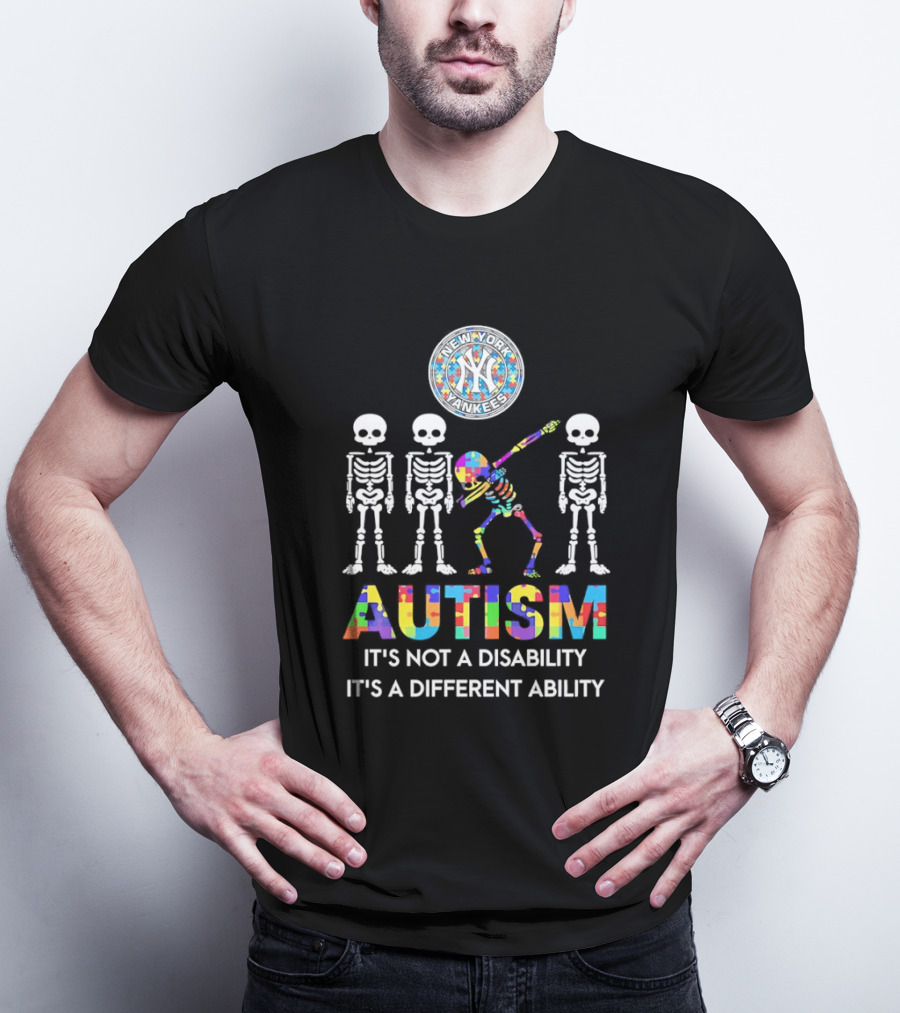New York Yankees Autism Skeleton It's Not A Disability It's A Different Ability T-Shirt