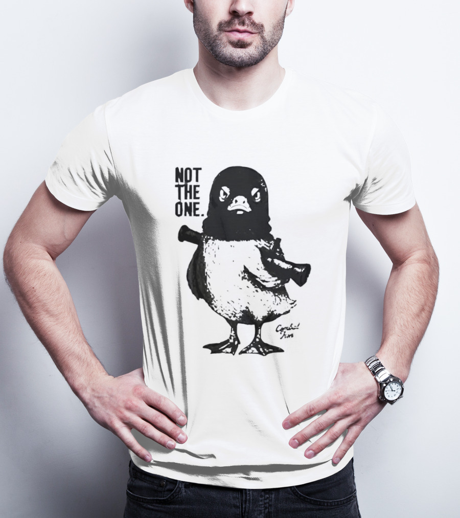 Not The One Duck T-Shirt
