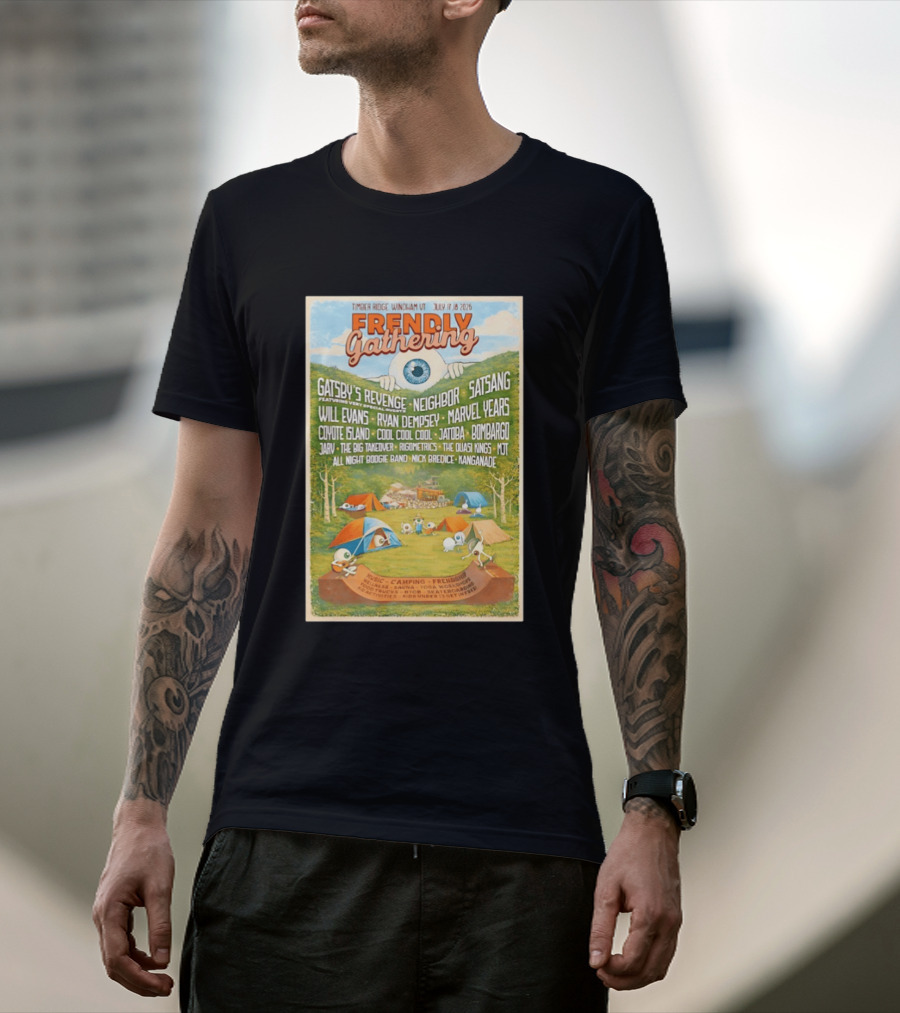 Frendly Gathering Timber Ridge Windham VT July 17 18 2026 Featuring Virtual Reality Gatsby's Revenge Neighbor Satsang T-Shirt