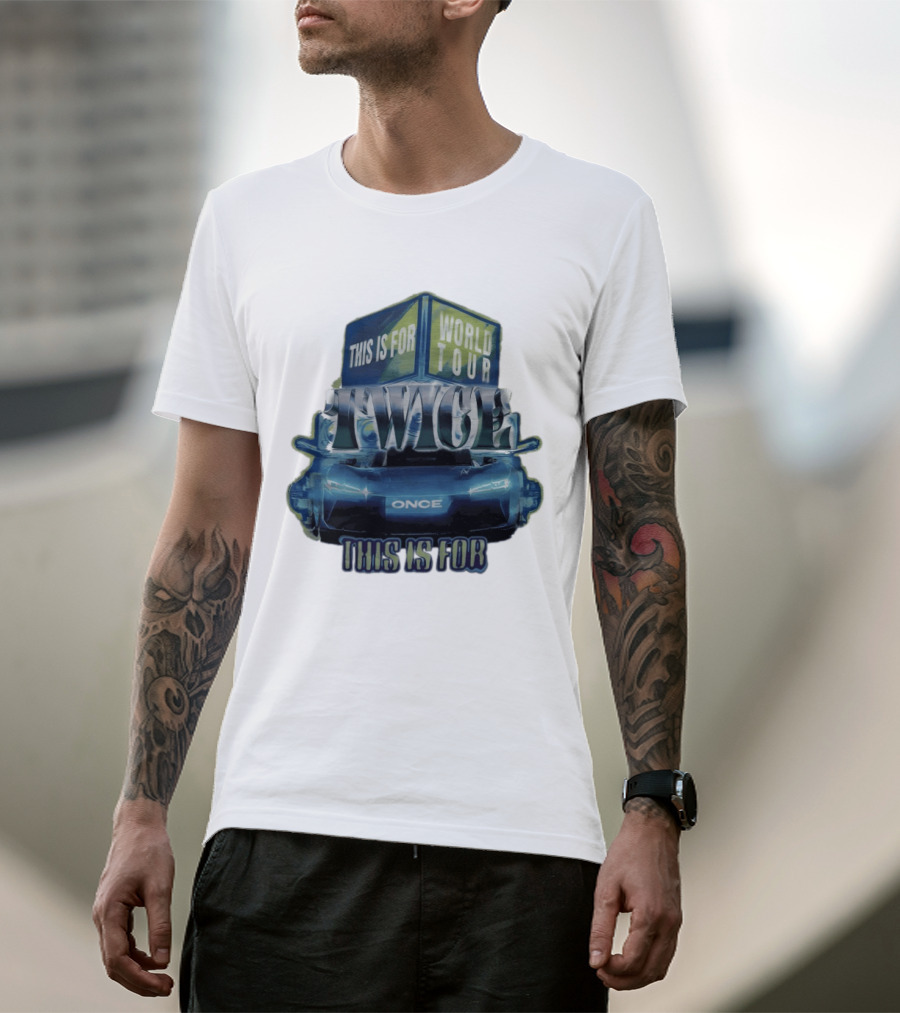 TWICE ONCE World Tour This Is For Car T-Shirt