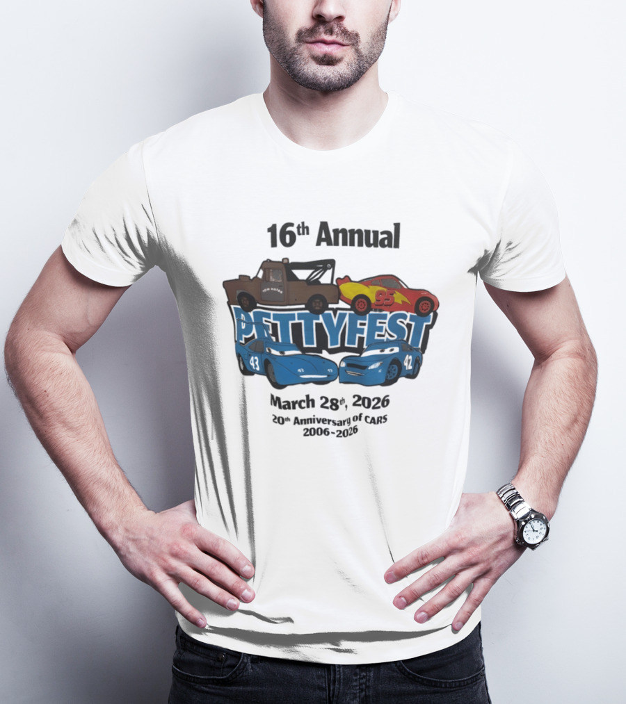 16th Annual Pettyfest March 28th 2026 20th Anniversary Of Cars 2006 2026 T-Shirt