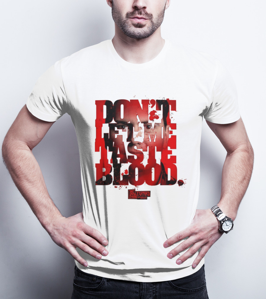 Don't Let Me Taste Blood The Dan Le Batard Show With Stugotz T-Shirt