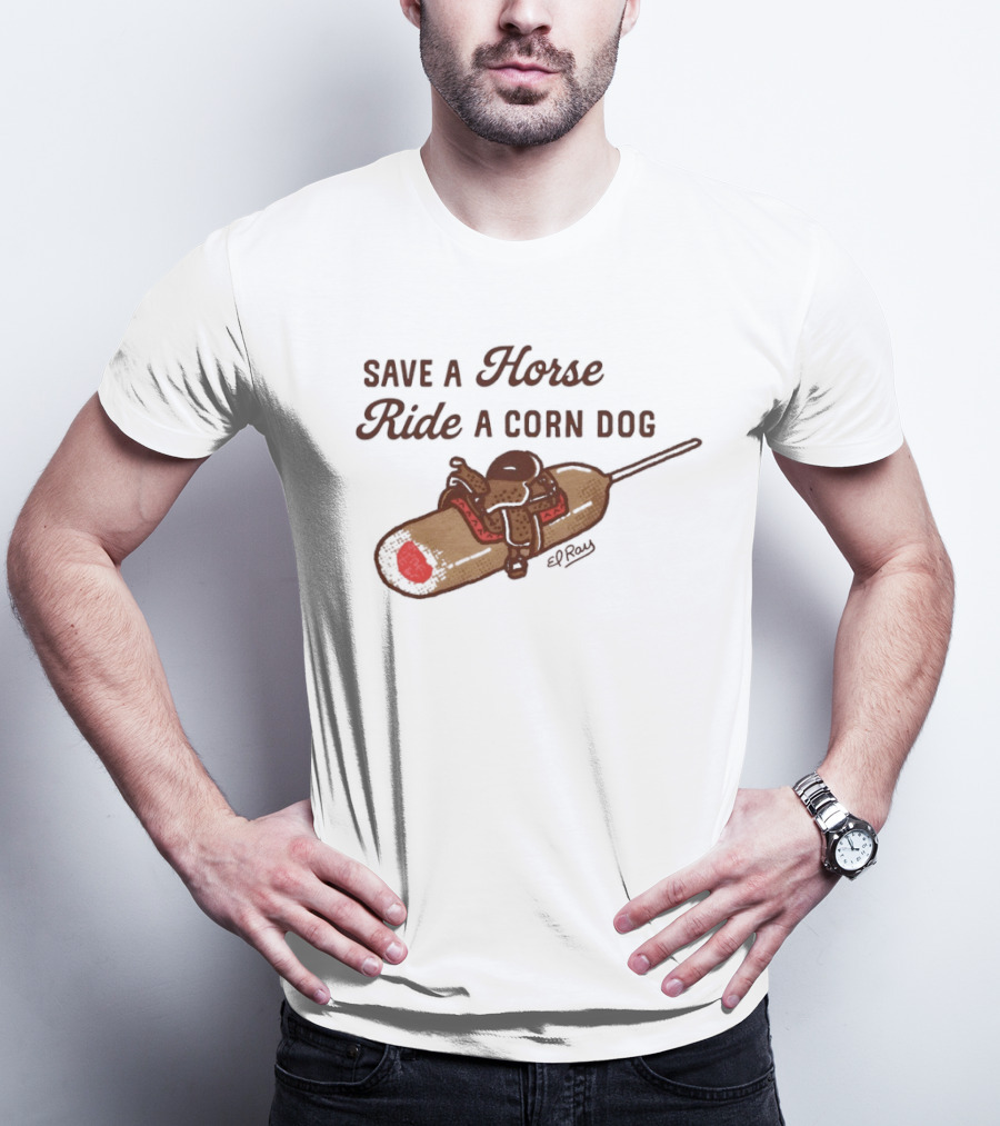 Save A Horse Ride A Corn Dog Cowboy Saddle Humor T-Shirt