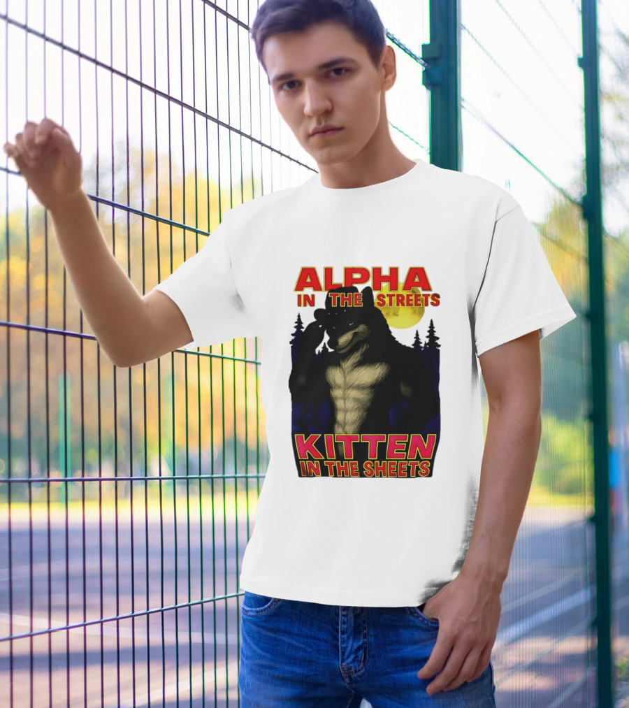 Alpha In The Streets Kitten In The Sheets Wolf Illustration Moonlit Forest Scene T-Shirt