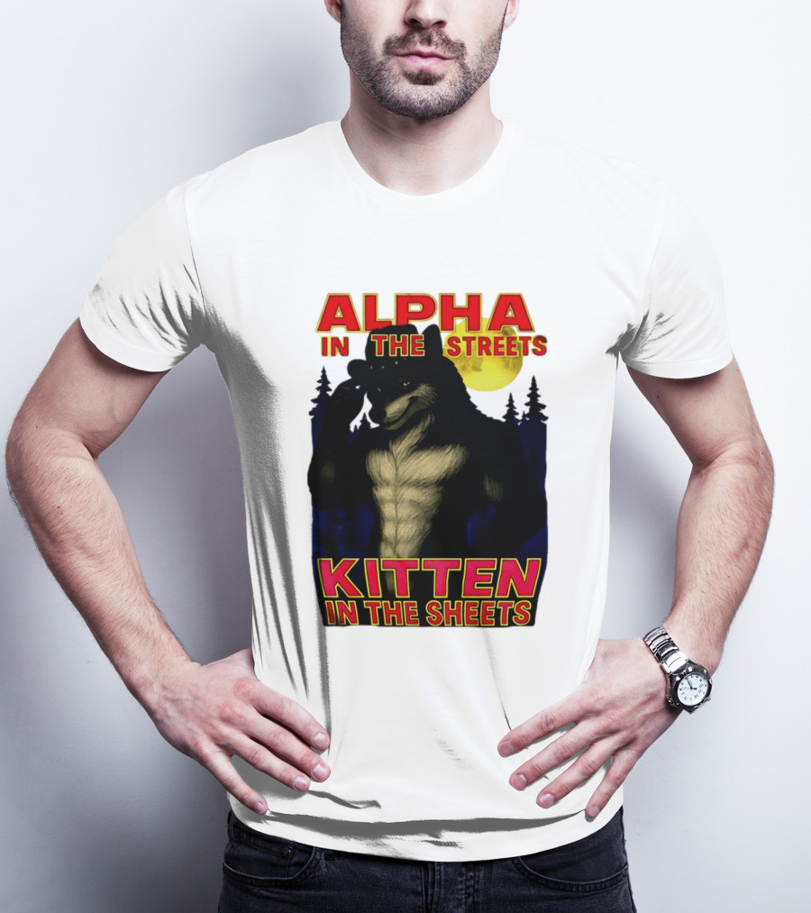 Alpha In The Streets Kitten In The Sheets Wolf Illustration Moonlit Forest Scene T-Shirt