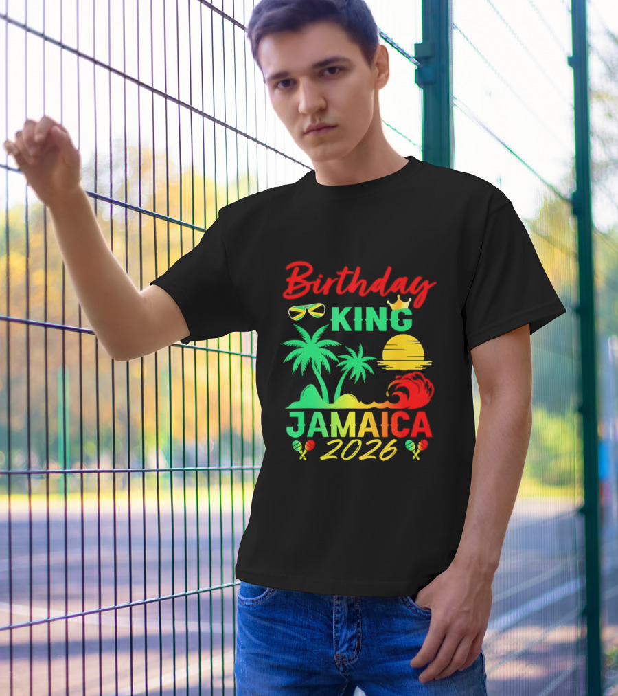 Birthday King 2026 Jamaica Party Vacation Sun Palm Trees Crown T-Shirt