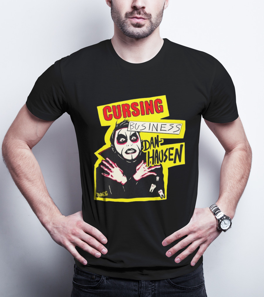 Cursing Business Danhausen Misfits T-Shirt