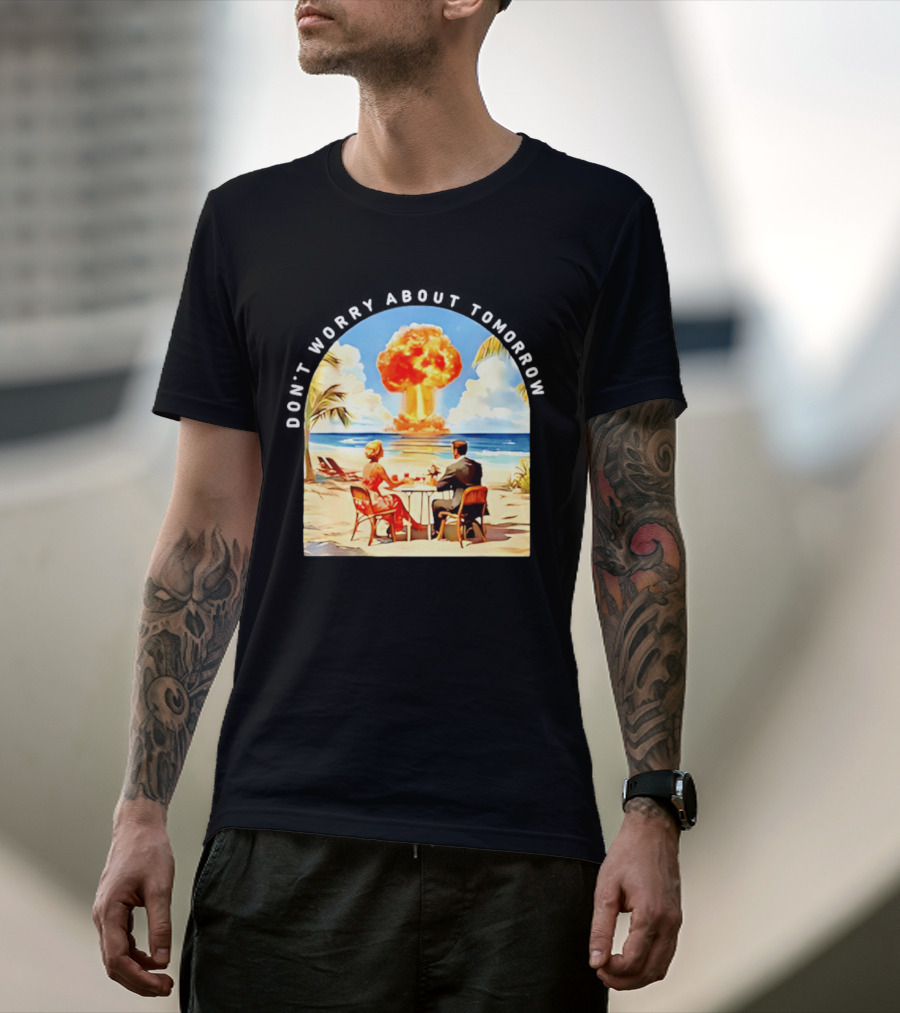 Don't Worry About Tomorrow Matthew 6 34 Atomic Age Retro Beach Explosion T-Shirt