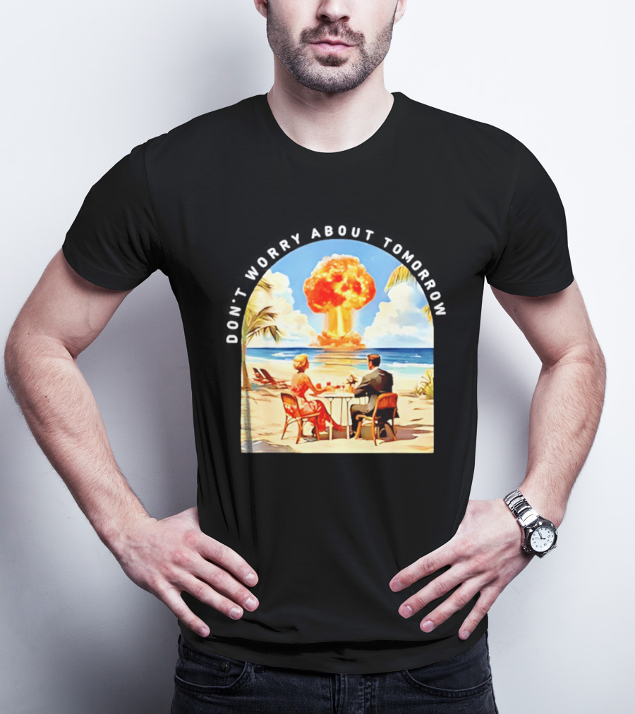 Don't Worry About Tomorrow Matthew 6 34 Atomic Age Retro Beach Explosion T-Shirt