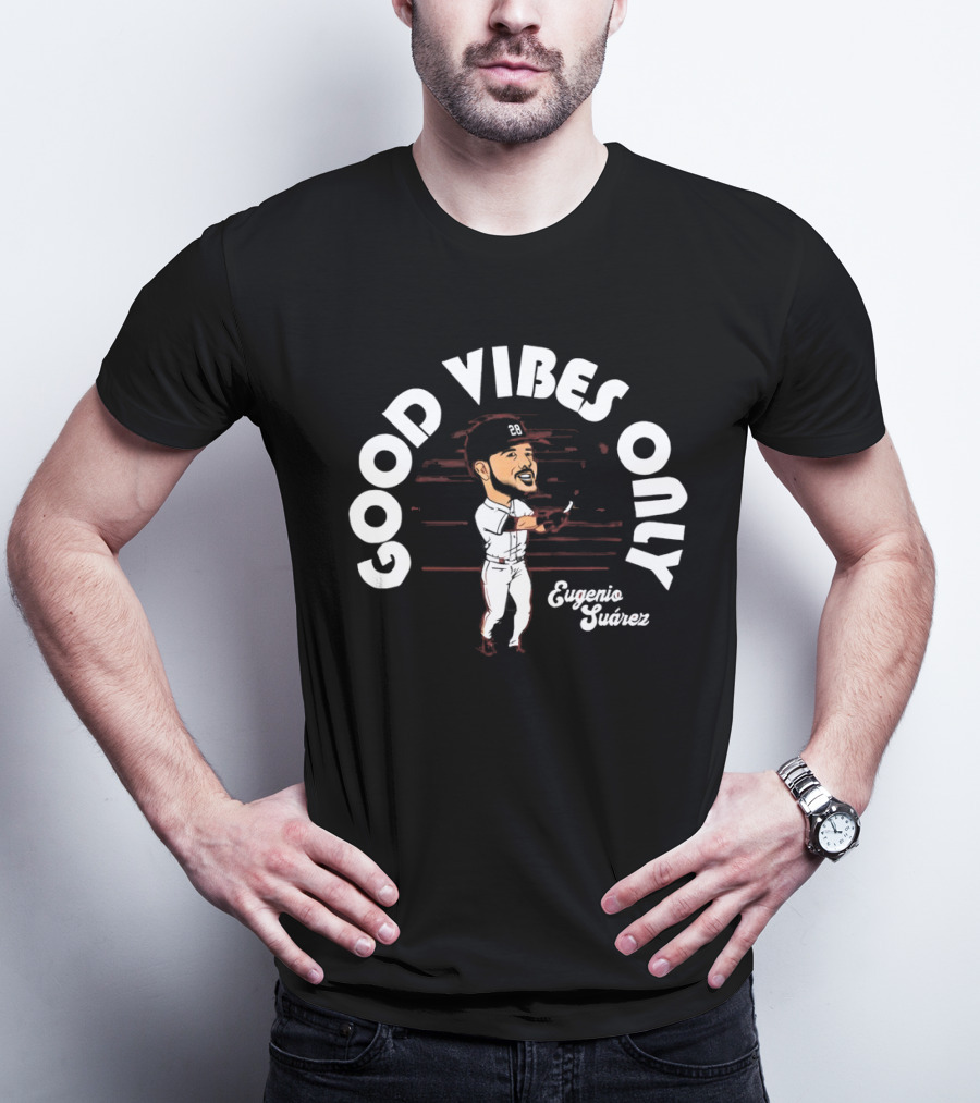 Good Vibes Only Eugenio Suarez Cincinnati Reds T-Shirt