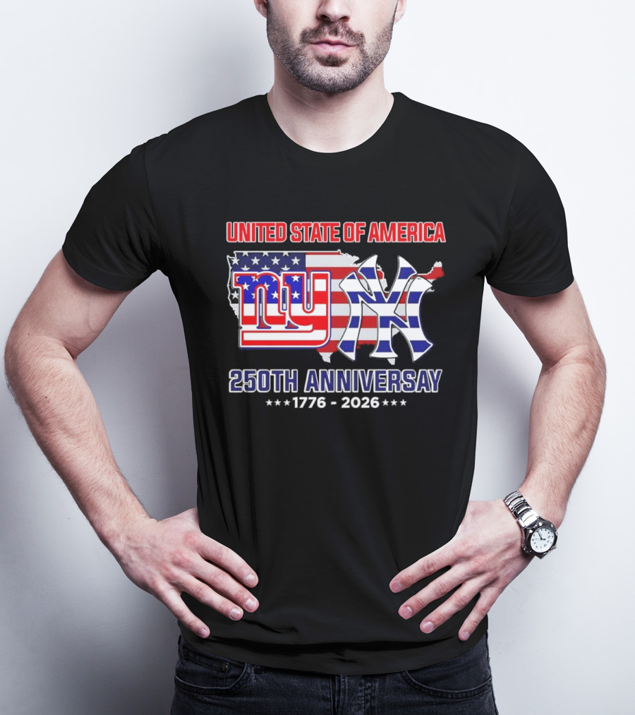 United State Of America 250th Anniversary 1776 2026 NY Yankees Giants Map Flag T-Shirt