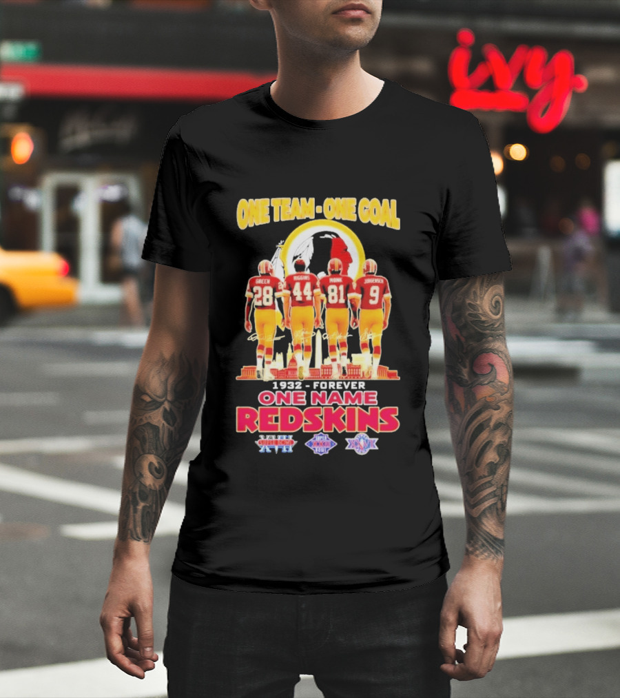 One Team One Goal One Name Washington Redskins Forever 1932 Green Riggins Monk Johnson Axc 1991 1992 1999 T-Shirt
