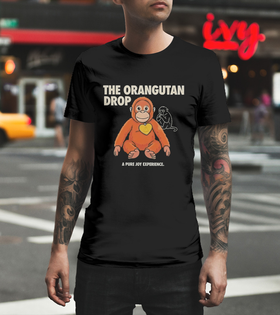 The Orangutan Drop Pure Joy Experience T-Shirt