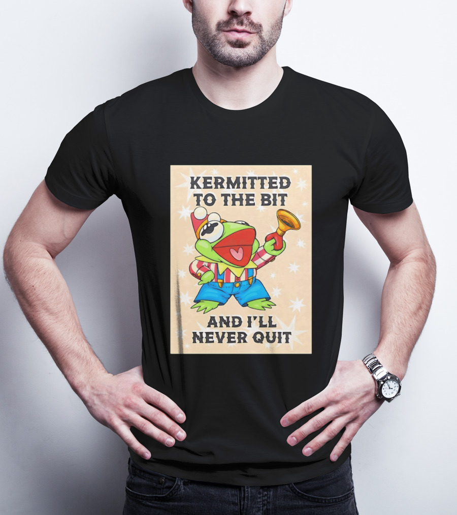 Kermit Frog Clown Outfit Kermitted To The Bit And I'll Never Quit T-Shirt
