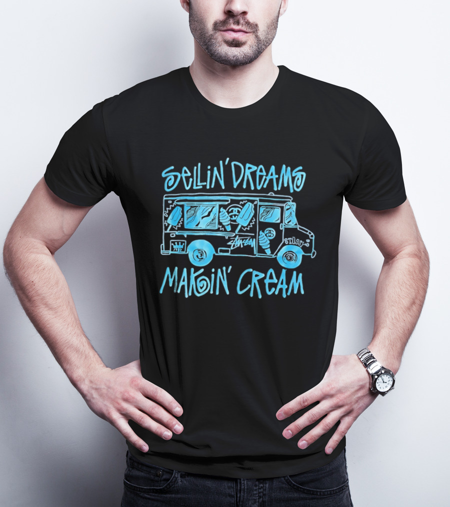 Sellin' Dreams Makin' Cream Ice Cream Truck Stussy Collection Vintage Vibes T-Shirt