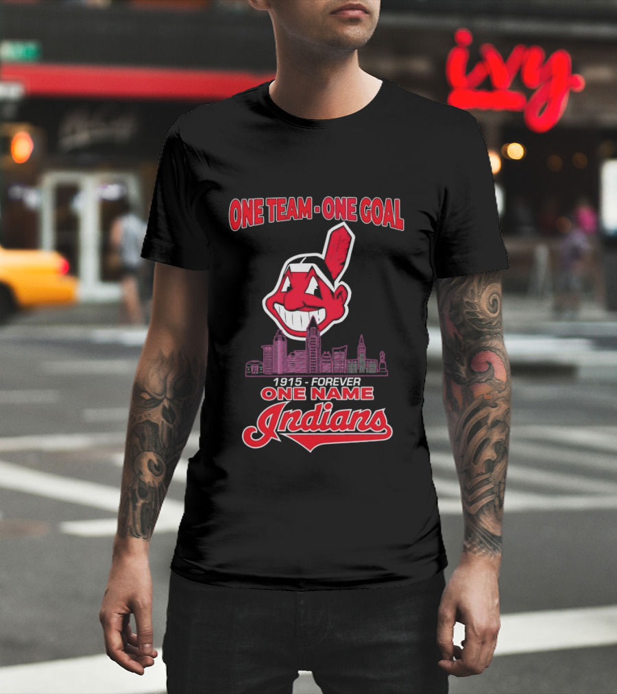 Cleveland Guardians One Team One Goal 1915 Forever One Name Indians T-Shirt