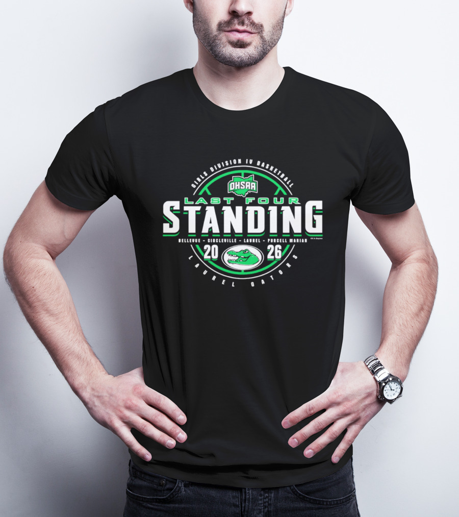 OHSAA Division IV Basketball 2026 Last Four Standing Laurel Gators T-Shirt