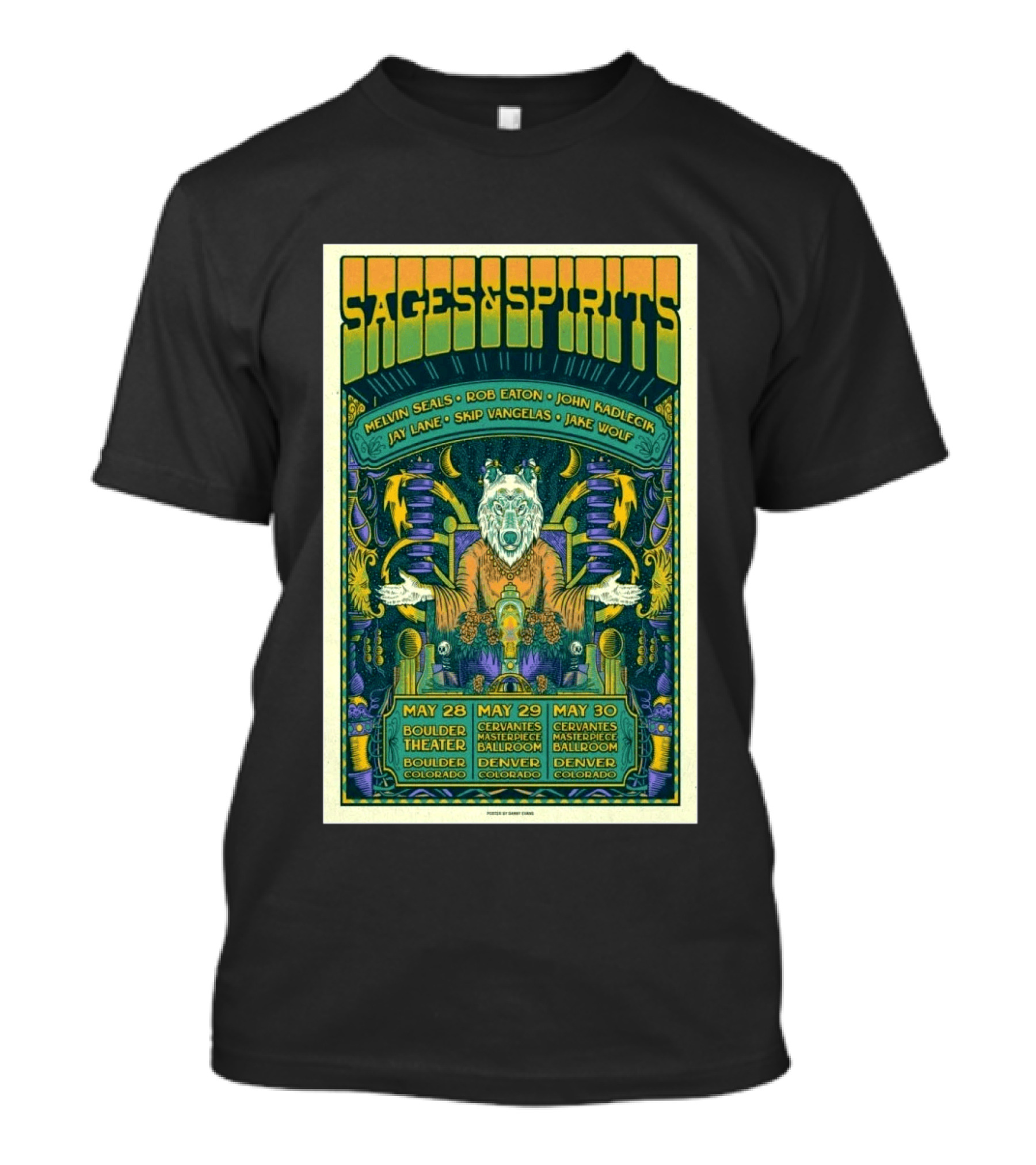 Sages And Spirits May 29 2026 Cervantes Masterpiece Ballroom Denver Colorado Melvin Seals Rob Eaton John Kadlecik Jay Lane Skip Vangelas Jake Wolf T-Shirt
