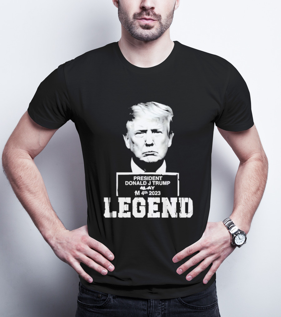President Donald J Trump Legend May 4th 2023 T-Shirt