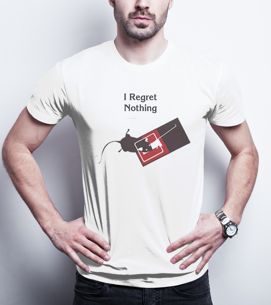 I Regret Nothing Rat On Mouse Trap T-Shirt