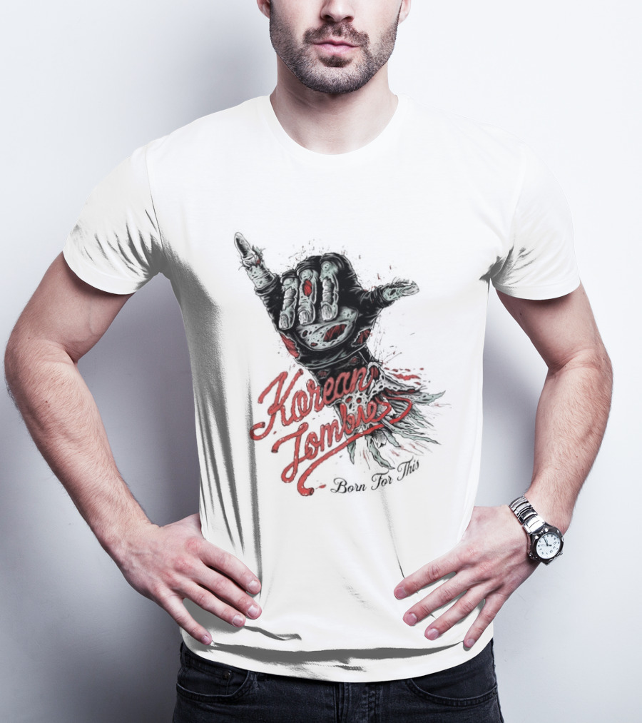 Korean Zombie Born For This Hand T-Shirt