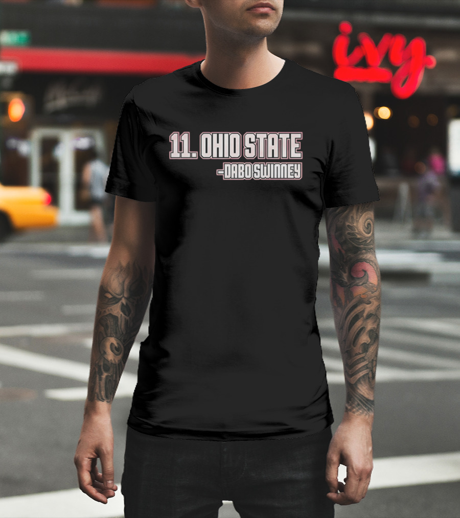 11 Ohio State Dabo Swinney T-Shirt