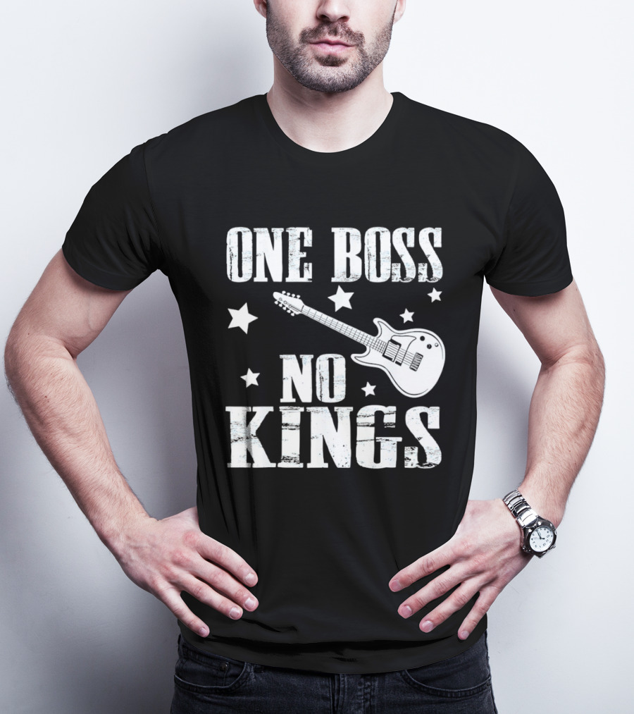 One Boss No Kings Guitar And Stars Political Freedom Monarchy T-Shirt