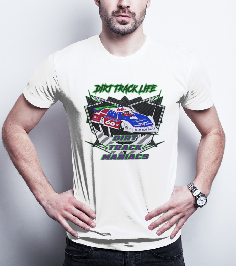 Tejas Tornado 66TX Dirt Track Life Racing Maniacs T-Shirt