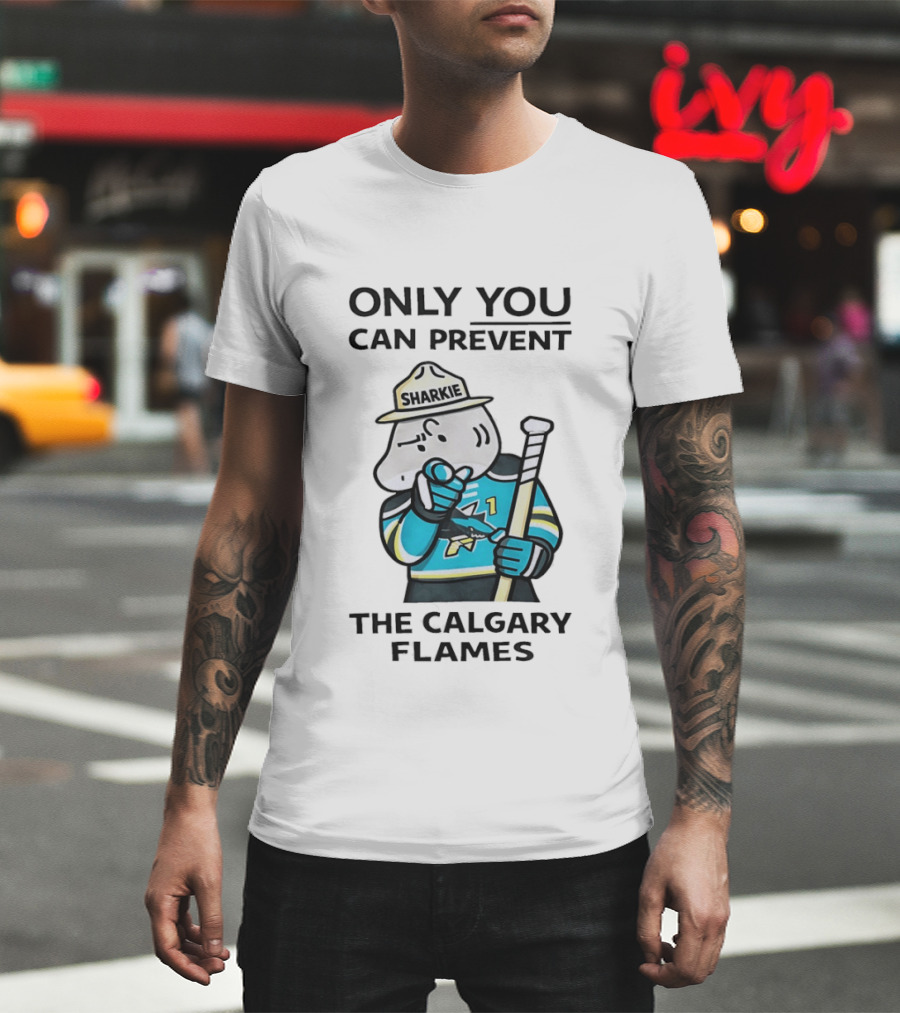 San Jose Sharks Sharkie Only You Can Prevent The Calgary Flames T-Shirt