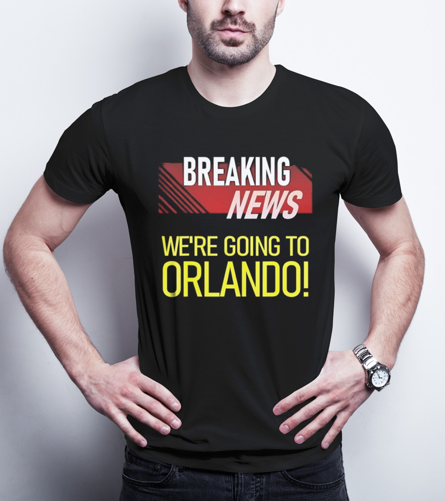 Breaking News We're Going To Orlando Fun Travel Announcement T-Shirt