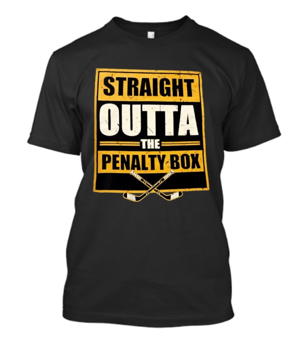 Straight Outta The Penalty Box Hockey Crossed Sticks T-Shirt