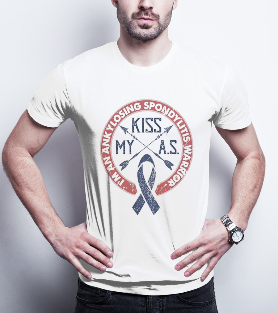 I'm An Ankylosing Spondylitis Warrior Kiss My AS T-Shirt