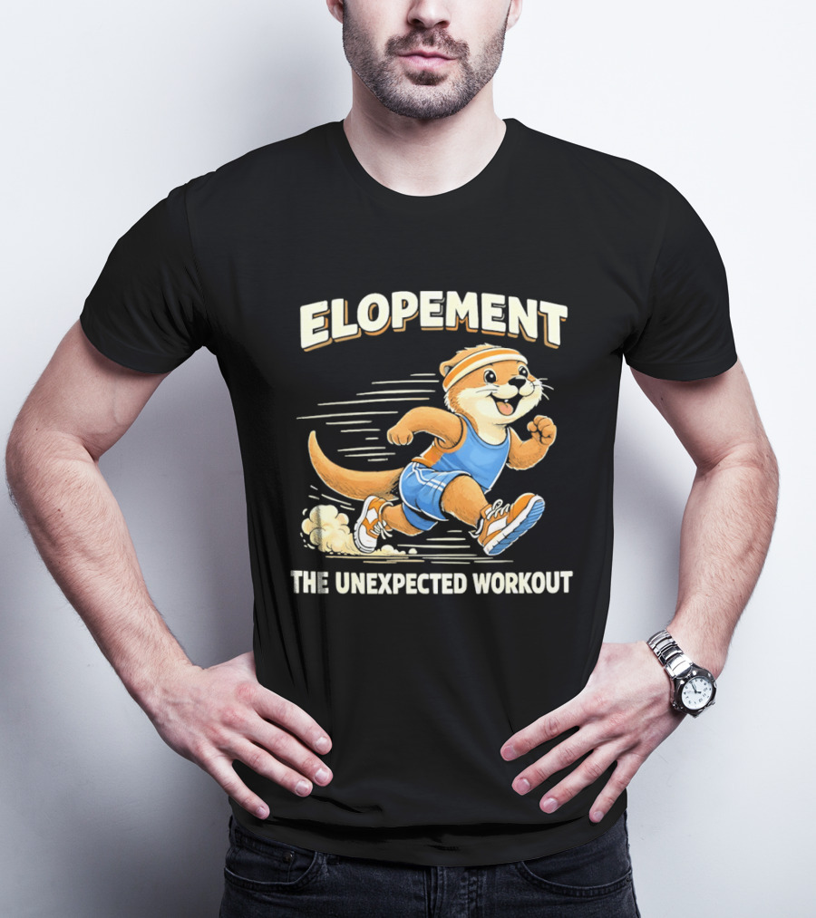 Elopement The Unexpected Workout Otter Running In Blue And Orange Sports Gear T-Shirt