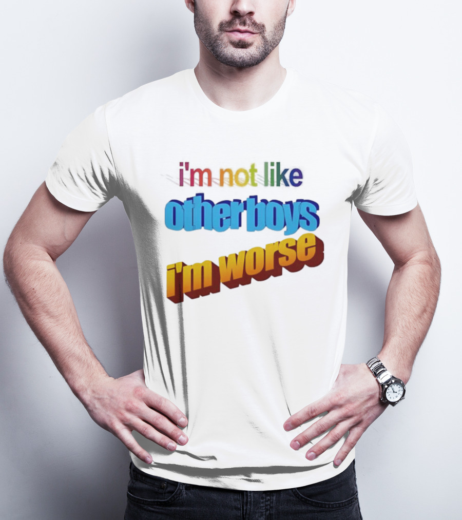 I'm Not Like Other Boys I'm Worse Retro Rainbow T-Shirt