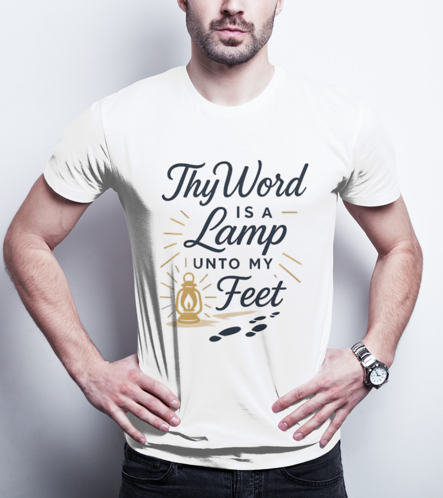 Thy Word Is A Lamp Unto My Feet Lantern Art With Footprints T-Shirt
