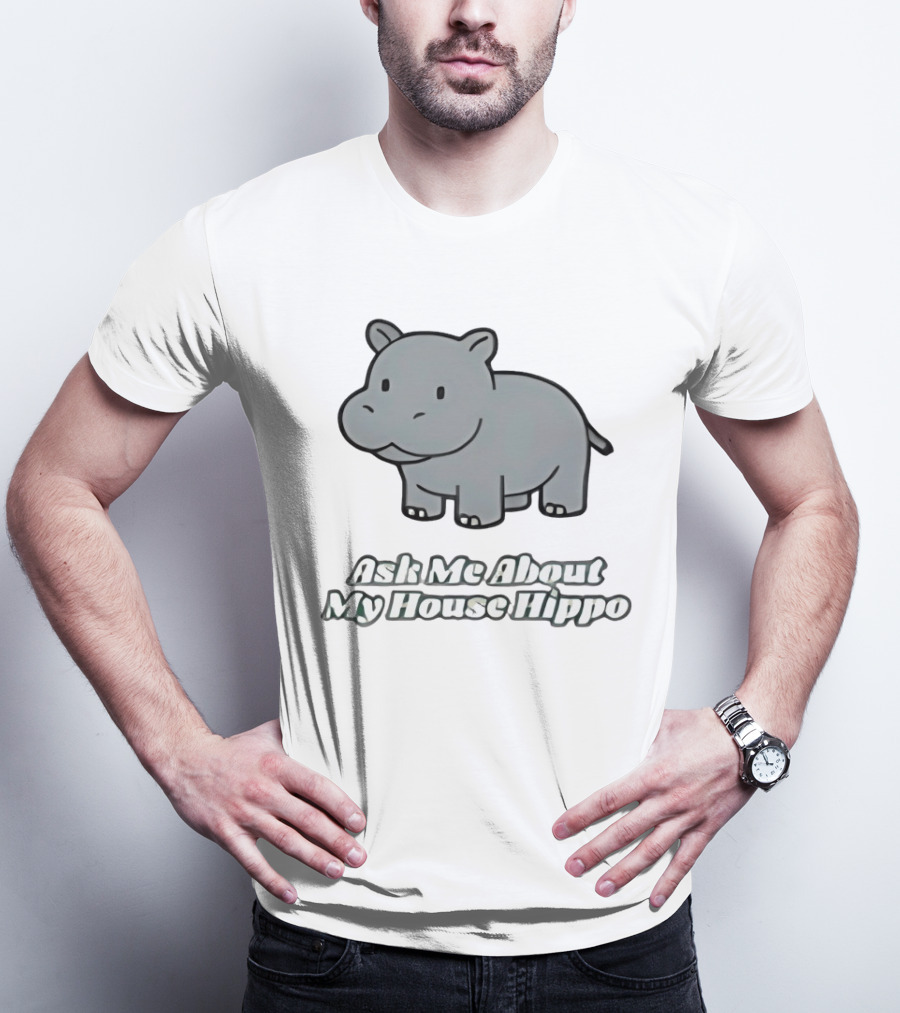 Ask Me About My House Hippo Cute Gray Cartoon T-Shirt