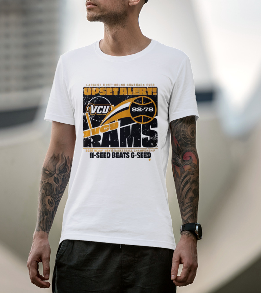 VCU Rams 2026 March Madness Upset Alert MBB Eleven Over Sixçado T-Shirt