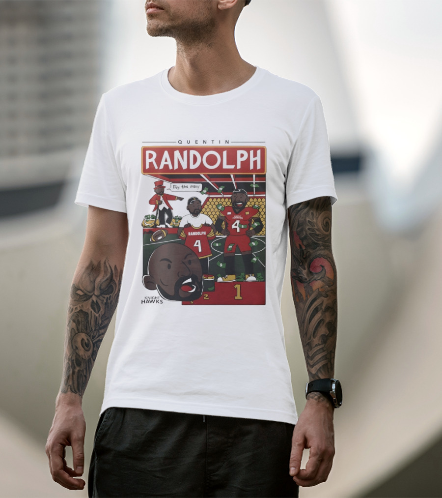 Randolph Quentin Knight Hawks Pay The Man Football Scene T-Shirt