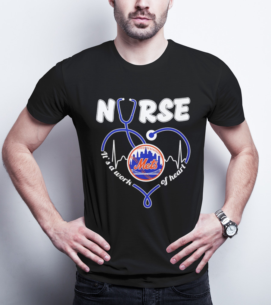 New York Mets Nurse Stethoscope Heart It's A Work Of Heart T-Shirt