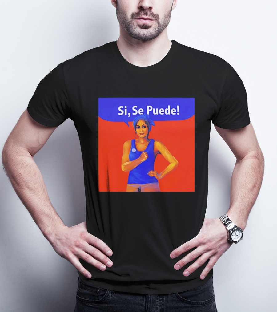 Si Se Puede Dolores Huerta 2026 Paint T-Shirt