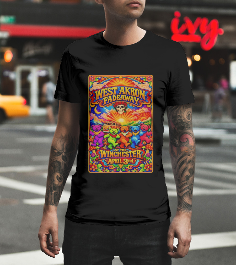 West Akron Fadeaway The Winchester Lakewood OH April 3 Grateful Dead Bears T-Shirt