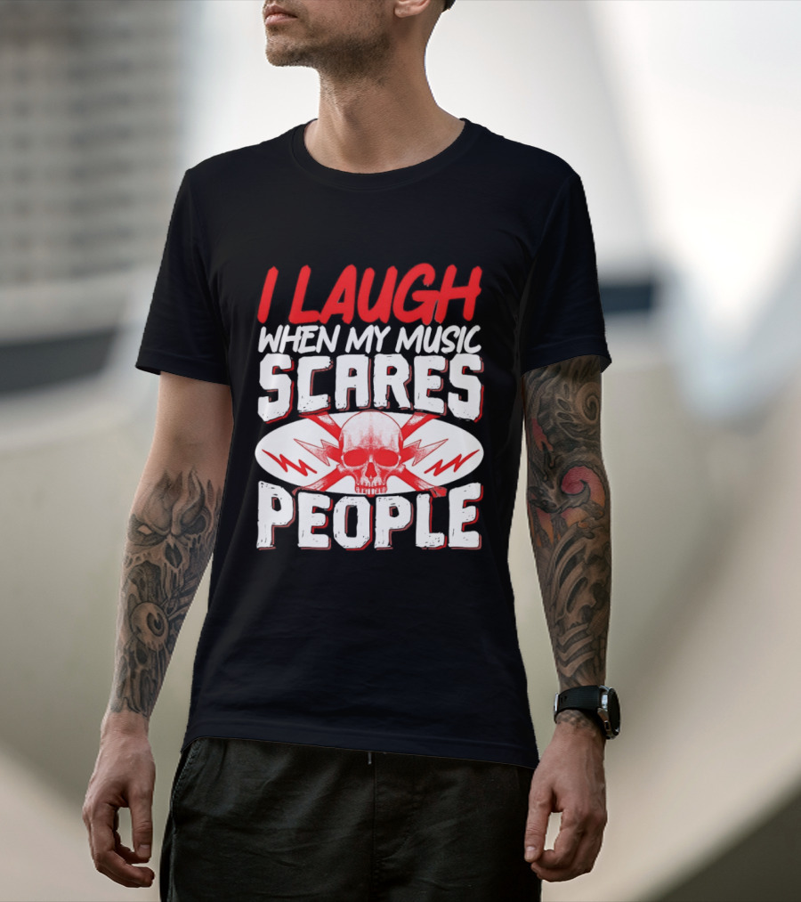 I Laugh When My Music Scares People Skull Lightning T-Shirt