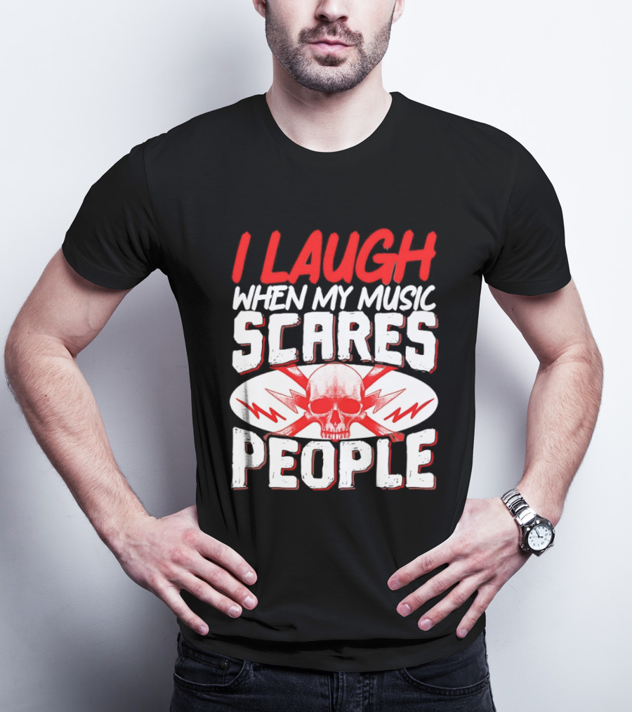 I Laugh When My Music Scares People Skull Lightning T-Shirt