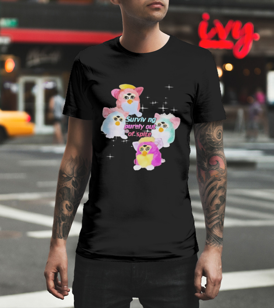 Surviving Purely Out Of Spite With Four Colorful Furbies T-Shirt