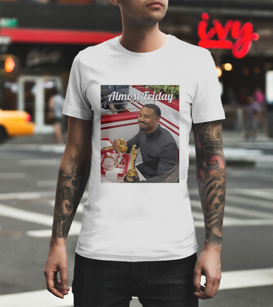 Almost Friday Michael B Jordan Enjoys Hamburger Oscar Win Celebration 2026 T-Shirt